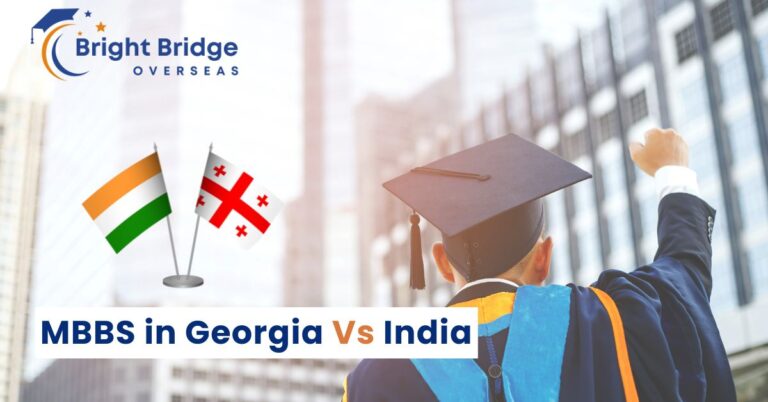 MBBS in Georgia Vs India : Bright Bridge Overseas